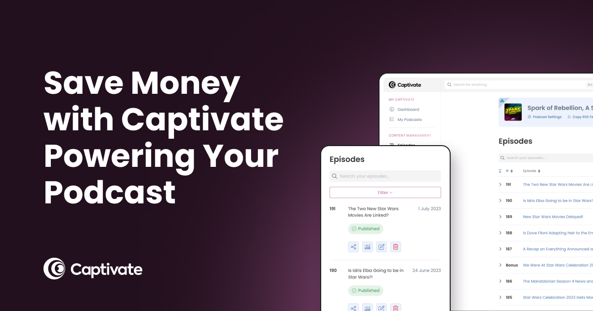 Cost Saving - Captivate Unlimited Podcast Hosting & Analytics