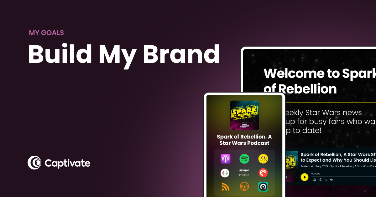 Build My Brand with Podcasts - Includes Free Trial | Captivate