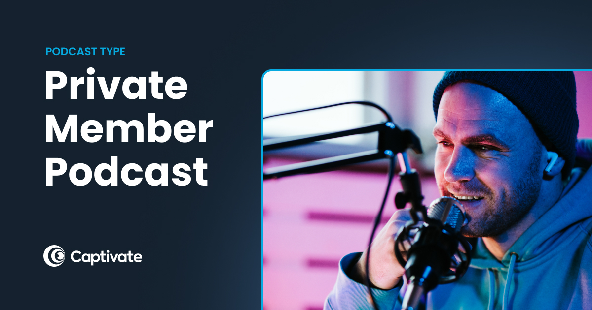 Manage and Grow your Private Podcast - Free Trial | Captivate